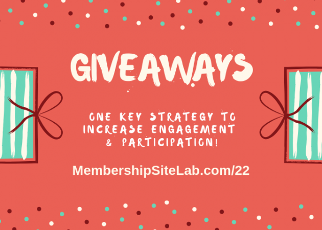 Giveaways: One Key Strategy to Increase Participation – Episode #22 ...